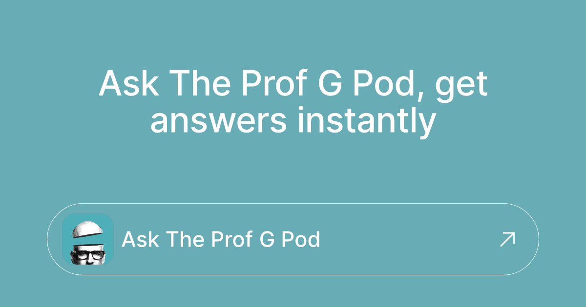 Ask The Prof G Pod