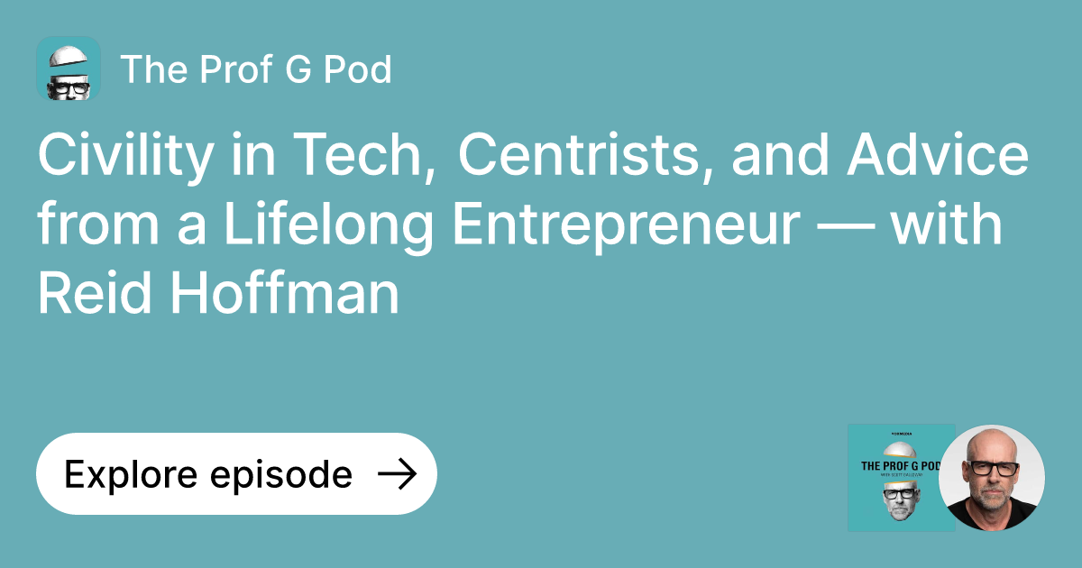 Episode: Civility in Tech, Centrists, and Advice from a Lifelong ...