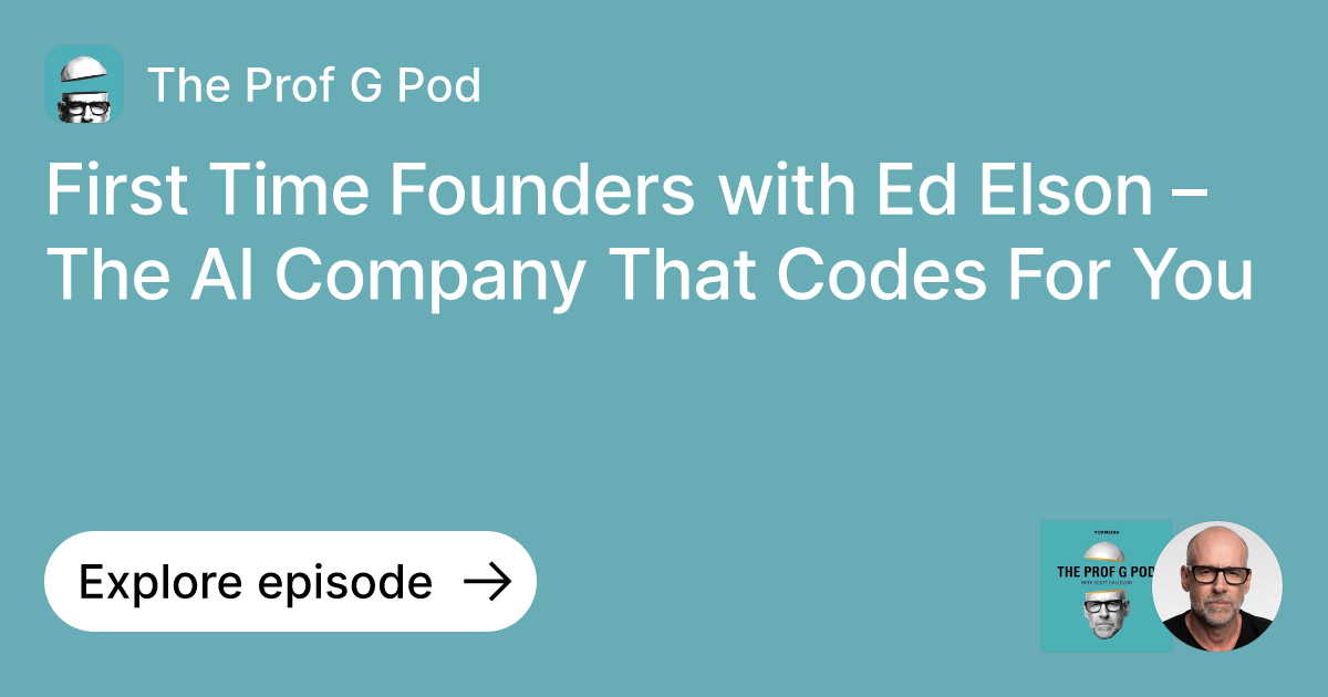 Episode: First Time Founders with Ed Elson – The AI Company That Codes ...