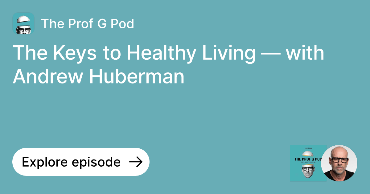 Episode: The Keys to Healthy Living — with Andrew Huberman | Ask The ...