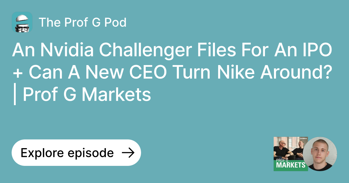 Episode: An Nvidia Challenger Files For An IPO + Can A New CEO Turn ...